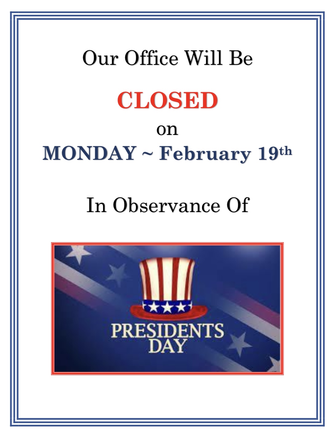 Office CLOSED For Presidents Day NVCCF Office CLOSED For Presidents Day NVCCF